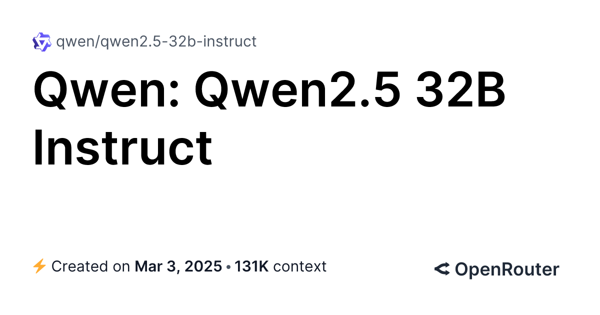 Qwen: Qwen2.5 32B Instruct – Run with an API | OpenRouter