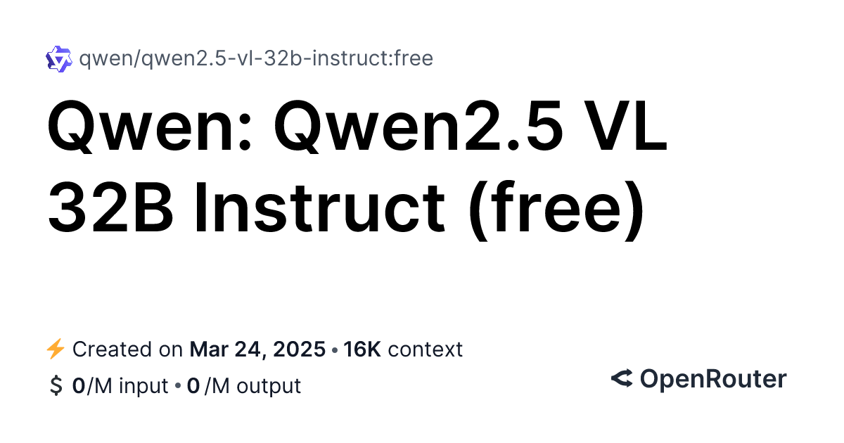Qwen: Qwen2.5 VL 32B Instruct (free) – Run with an API | OpenRouter