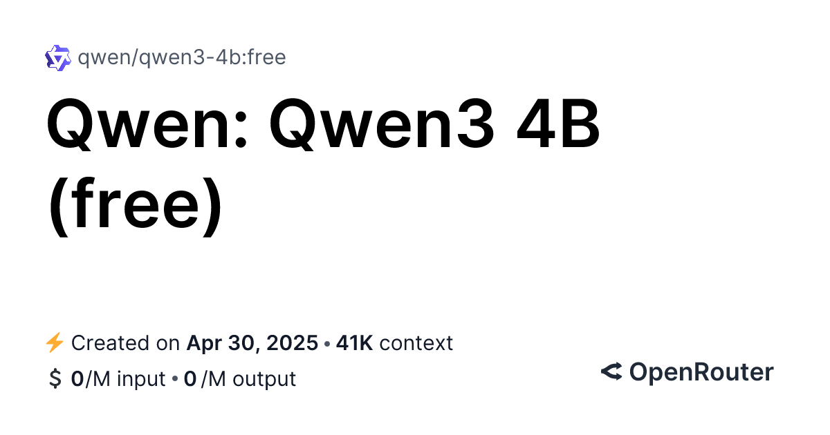 Qwen3 4B (free) - API, Providers, Stats | OpenRouter