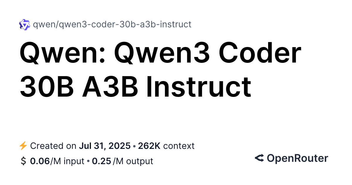 Qwen: Qwen3 Coder 30B A3B Instruct – Run with an API | OpenRouter
