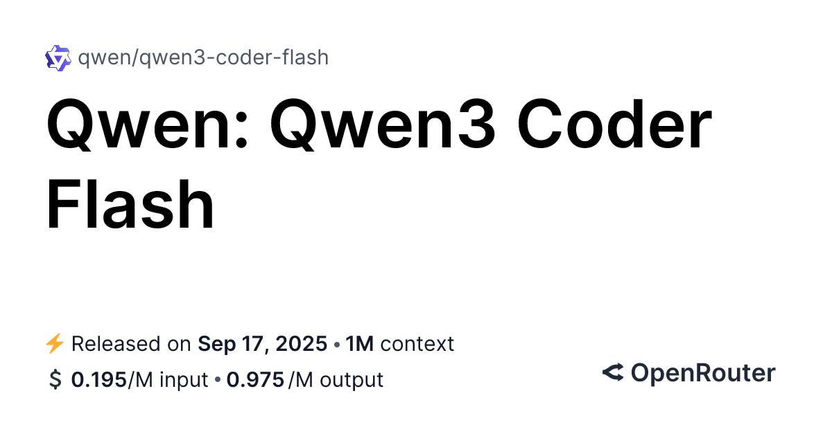 Qwen3 Coder Flash - API, Providers, Stats | OpenRouter
