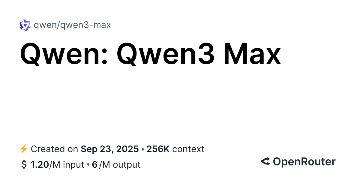 Qwen: Qwen3 Max – Run with an API | OpenRouter