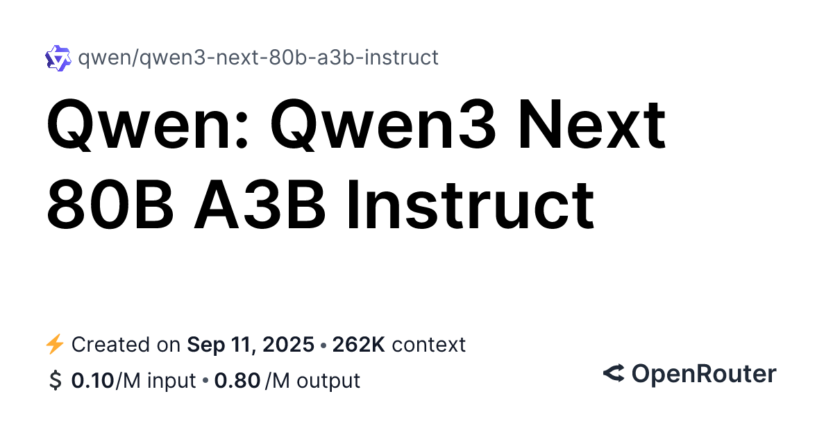 Qwen: Qwen3 Next 80B A3B Instruct – Run with an API | OpenRouter