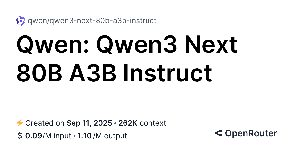 Qwen: Qwen3 Next 80B A3B Instruct – Performance Metrics | OpenRouter