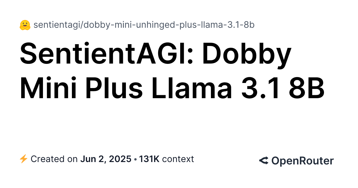Dobby Mini Plus Llama 3.1 8B - API, Providers, Stats | OpenRouter