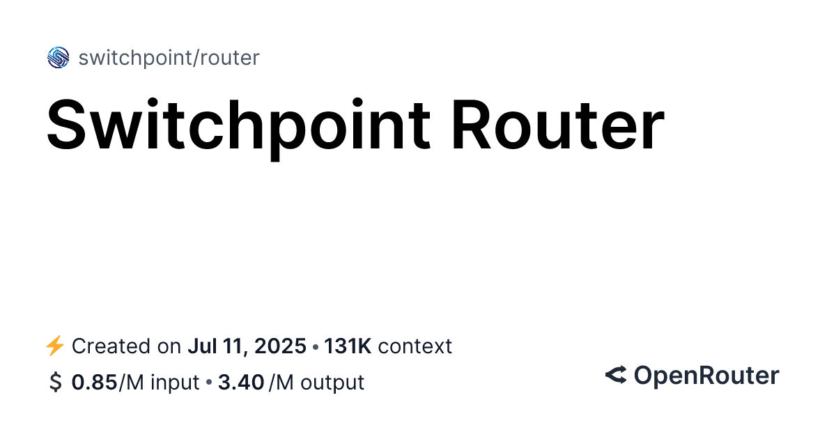 Switchpoint Router - API, Providers, Stats | OpenRouter