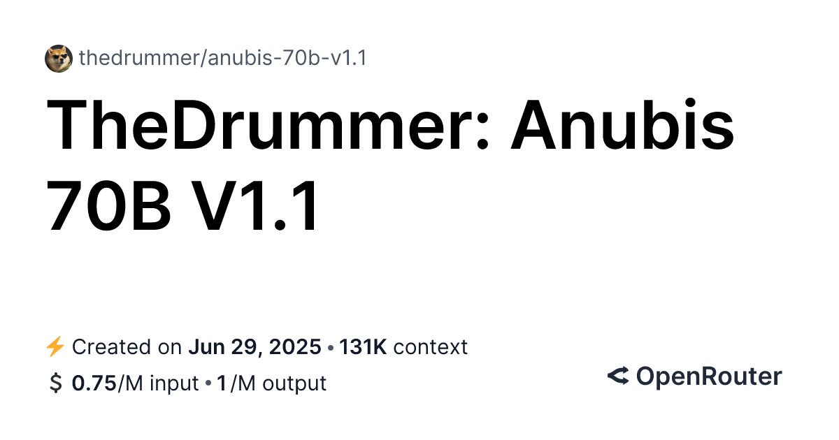 Anubis 70B V1.1 - API, Providers, Stats | OpenRouter