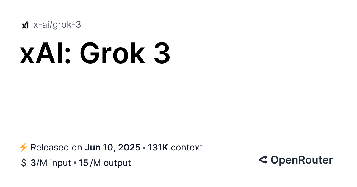 xAI: Grok 3 – API Quickstart | OpenRouter