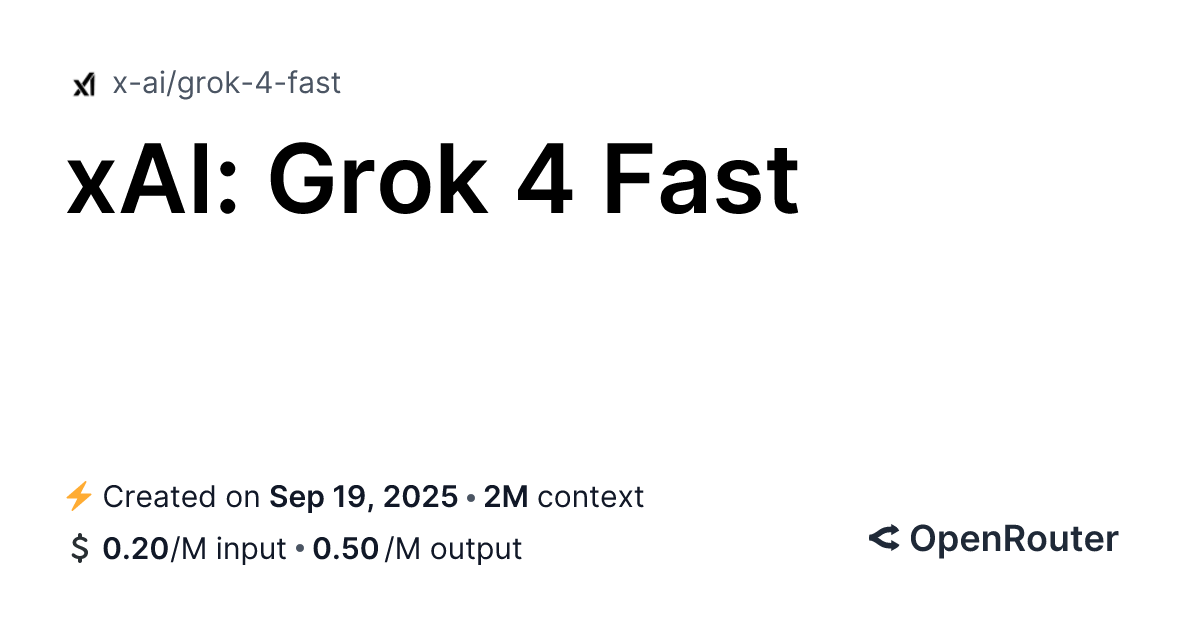 Grok 4 Fast - API, Providers, Stats | OpenRouter