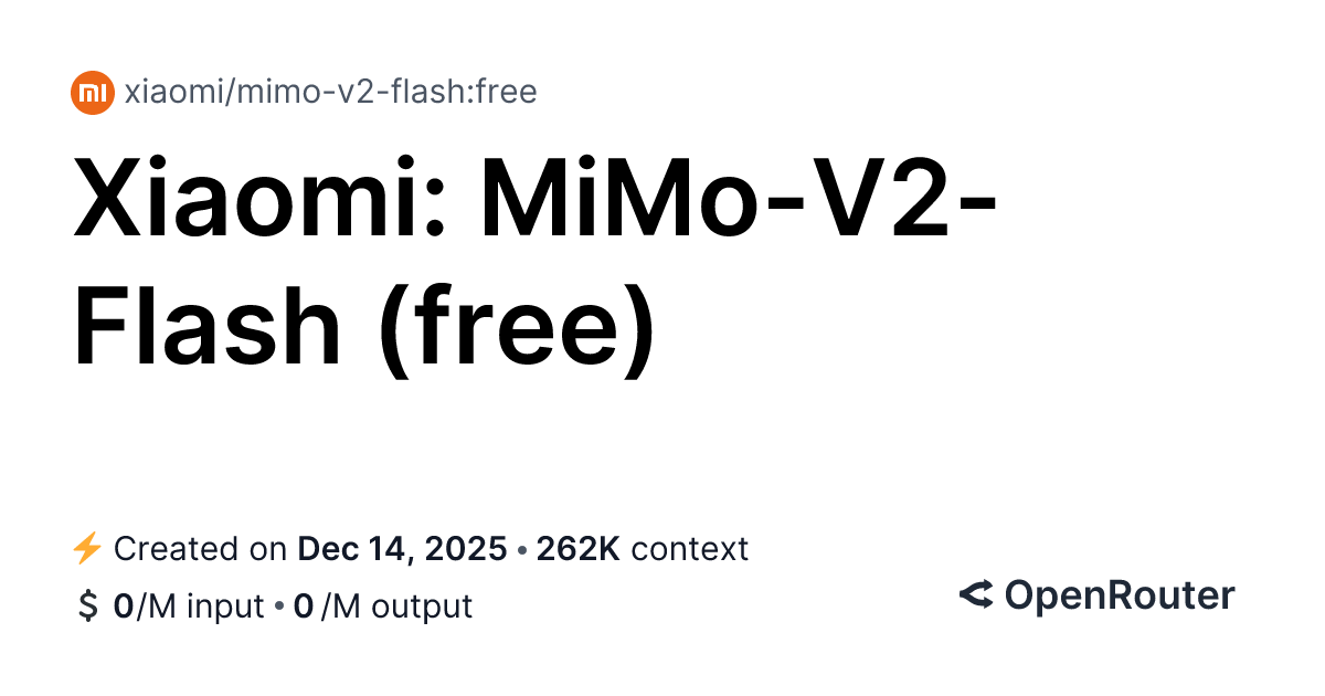 Xiaomi: MiMo-V2-Flash (free) – Quickstart | OpenRouter