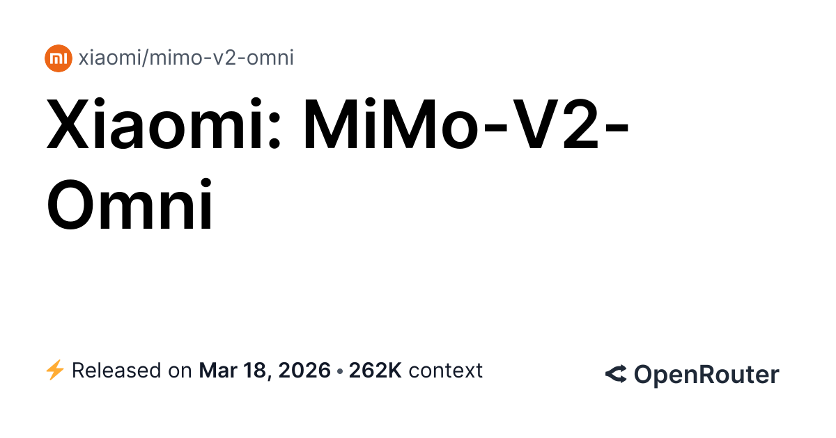 Xiaomi: MiMo-V2-Omni – API Quickstart | OpenRouter